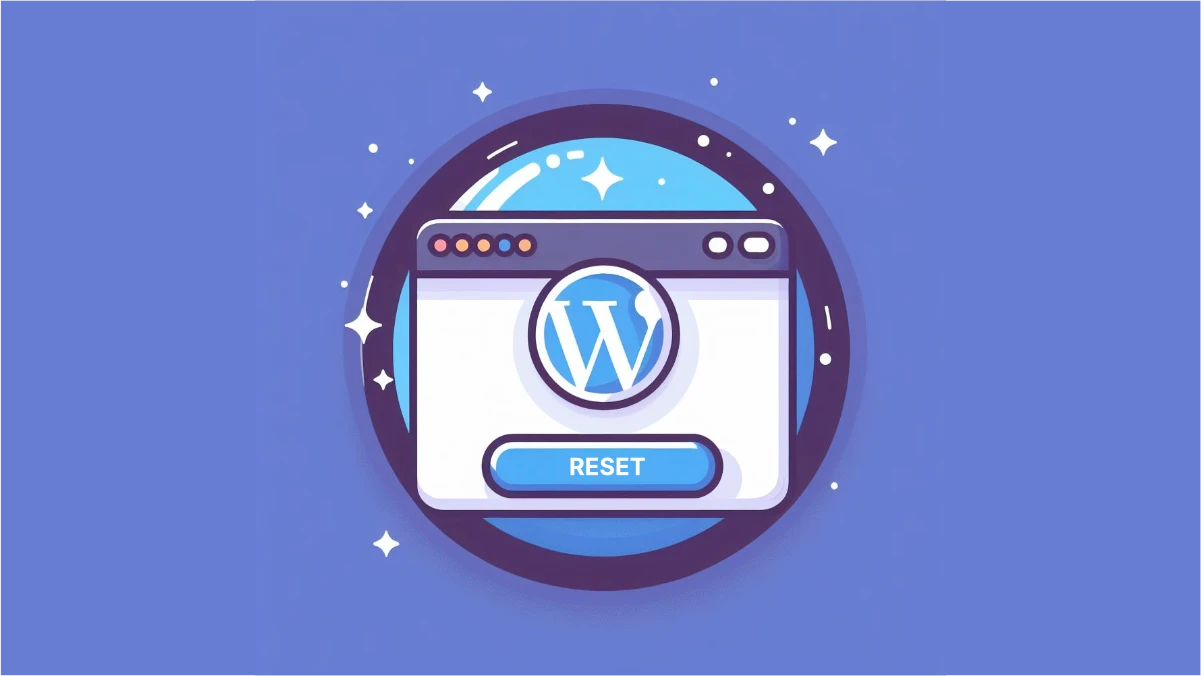 Cara Reset WordPress Ke Pengaturan Awal Tanpa Install Ulang - Saudagar WP